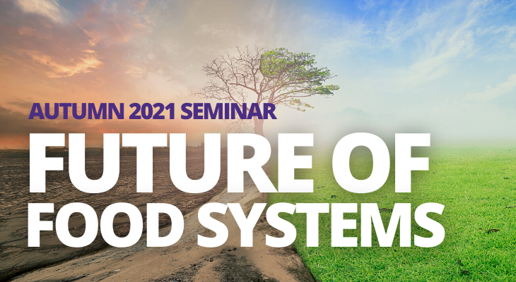 Food Systems, Nutrition, and Health Seminar | Food Systems, Nutrition ...